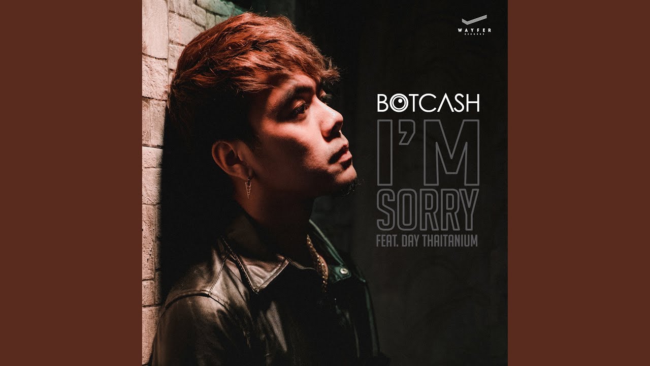 I'm Sorry (feat. Day Thaitanium) - YouTube