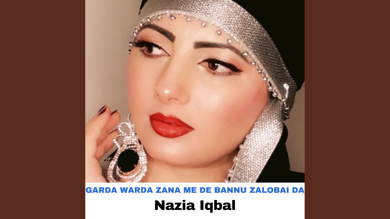 Garda Warda Zana Me De Bannu Zalobai Da - YouTube