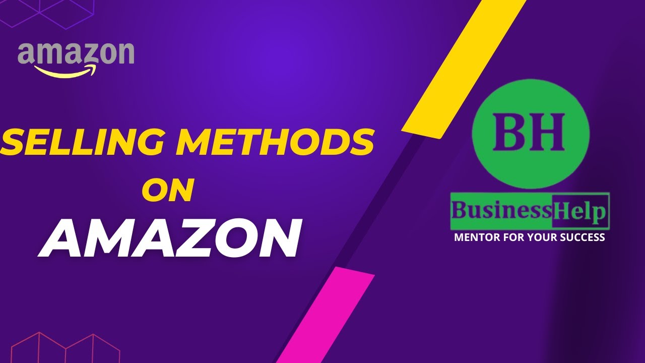 Selling Methods on Amazon - YouTube