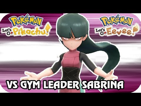 Pokémon Let's Go Pikachu & Eevee : Vs. Gym Leader Sabrina (1080p60 ...