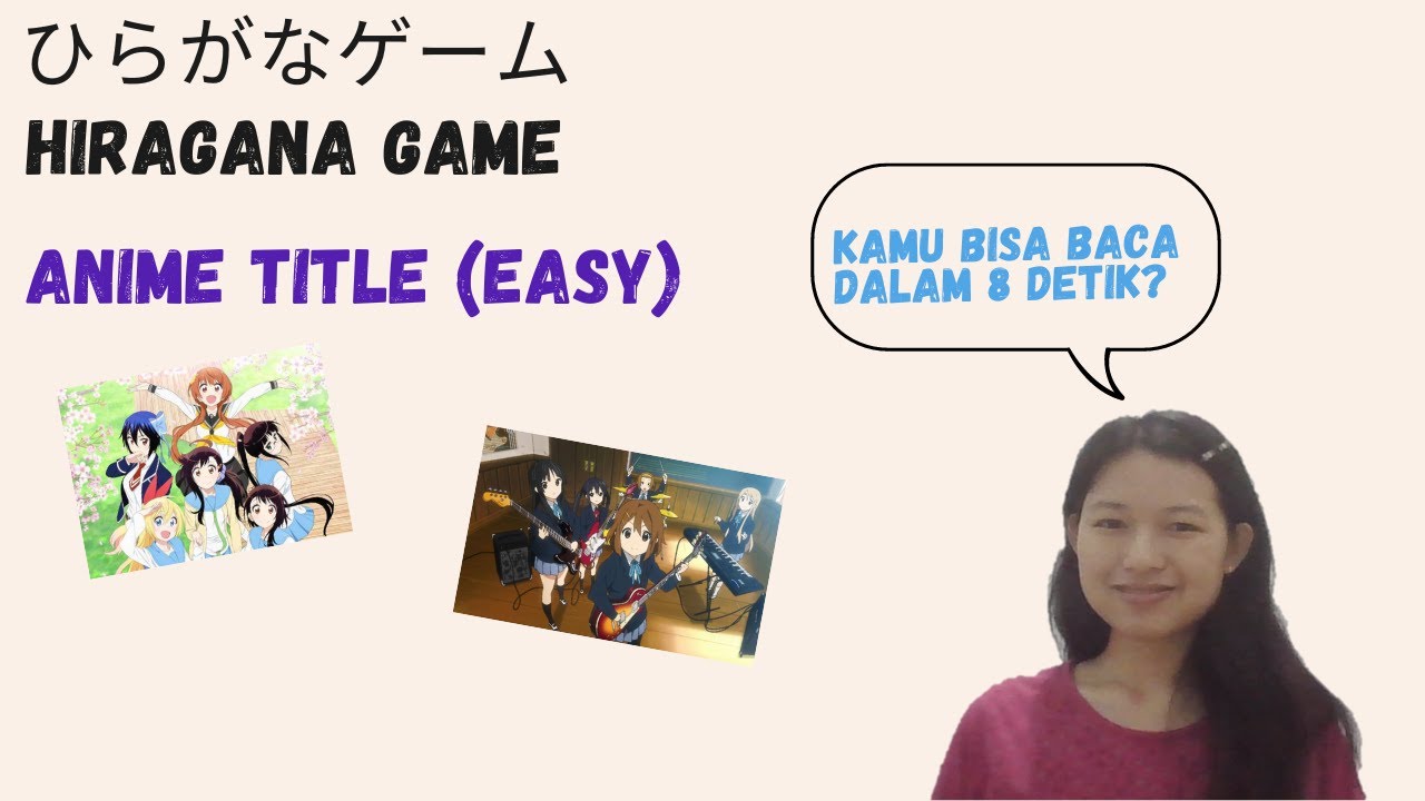 Hiragana Game | Tebak Judul Anime (Level Easy) | Latihan Membaca ...