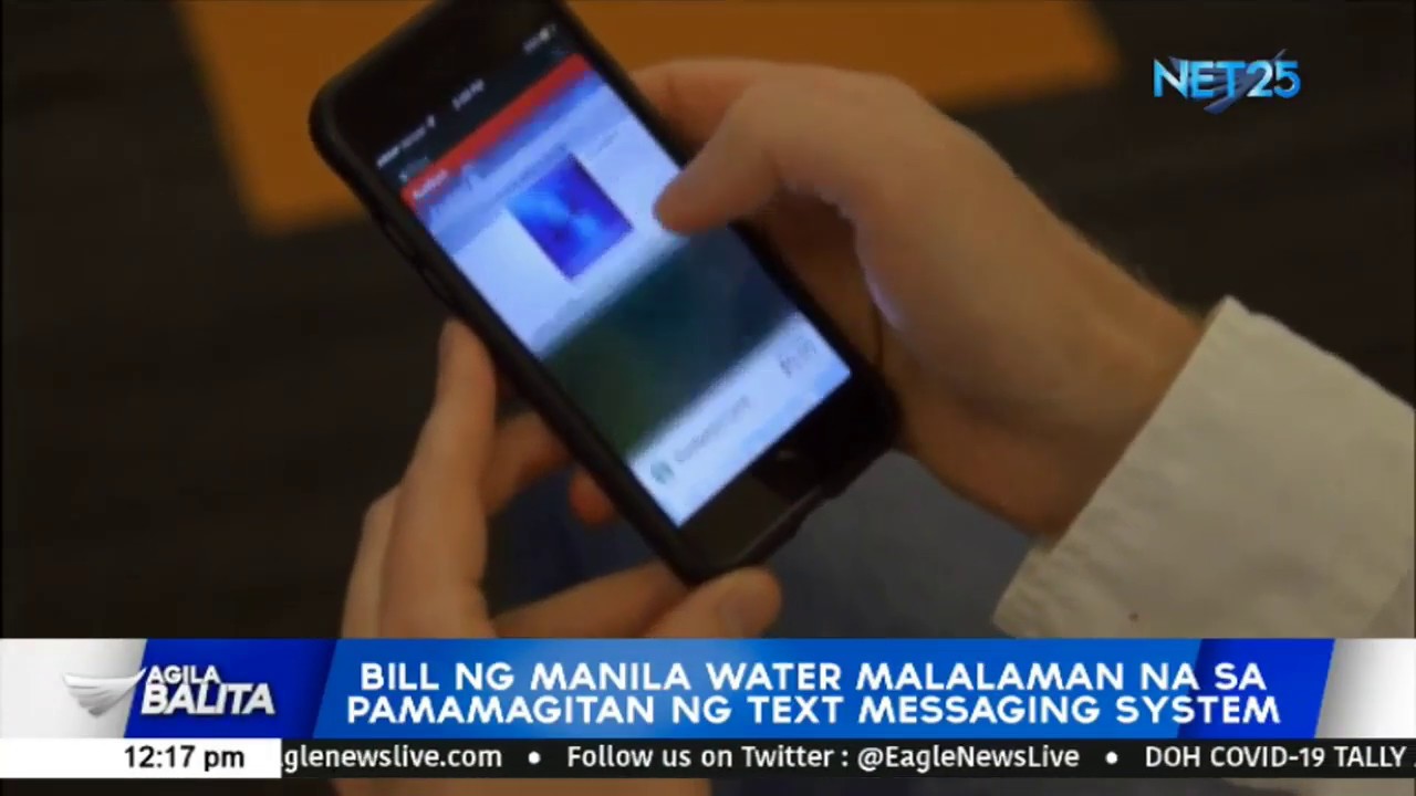 Bill ng Manila Water, malalaman na sa pamamagitan ng text messaging ...