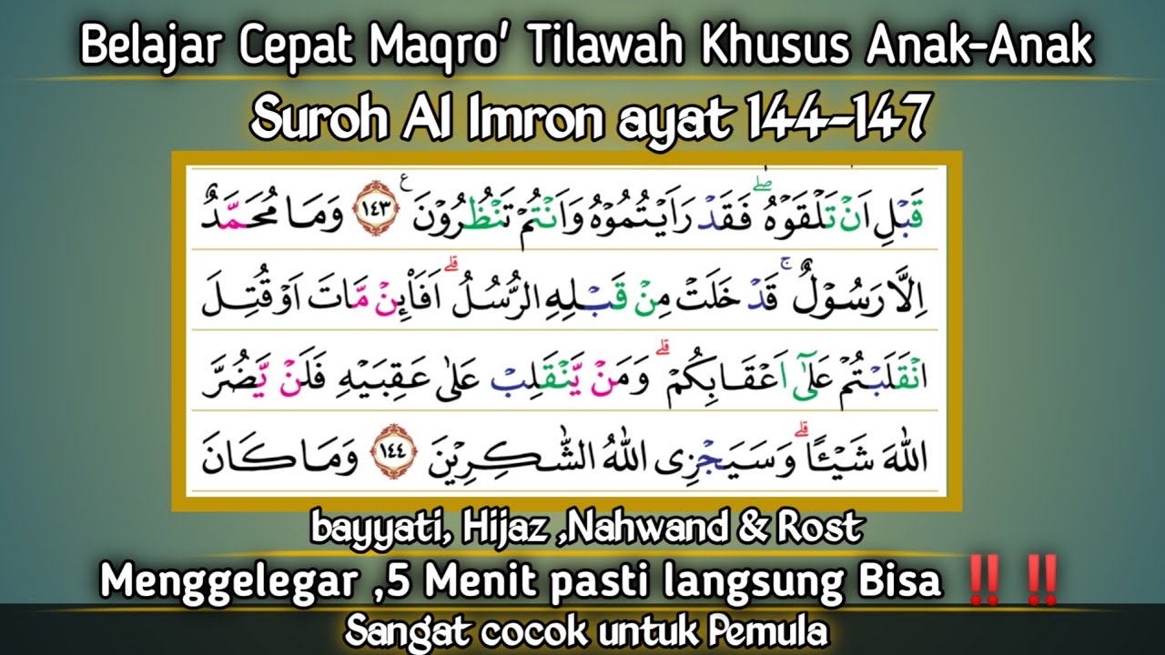 Belajar Tilawah Maqro' Untuk Anak-Anak | Surah Ali Imran Ayat 144-147 ...