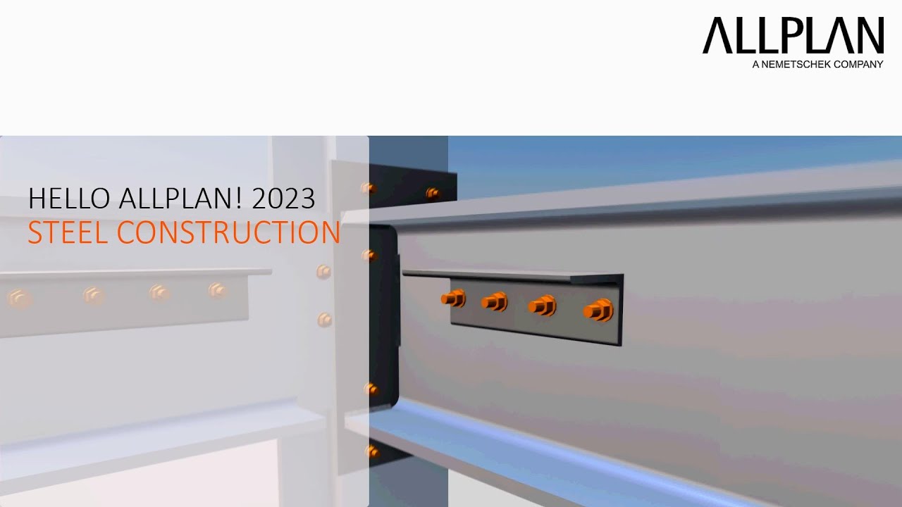 Hello Allplan! 2023 - Steel Construction - YouTube