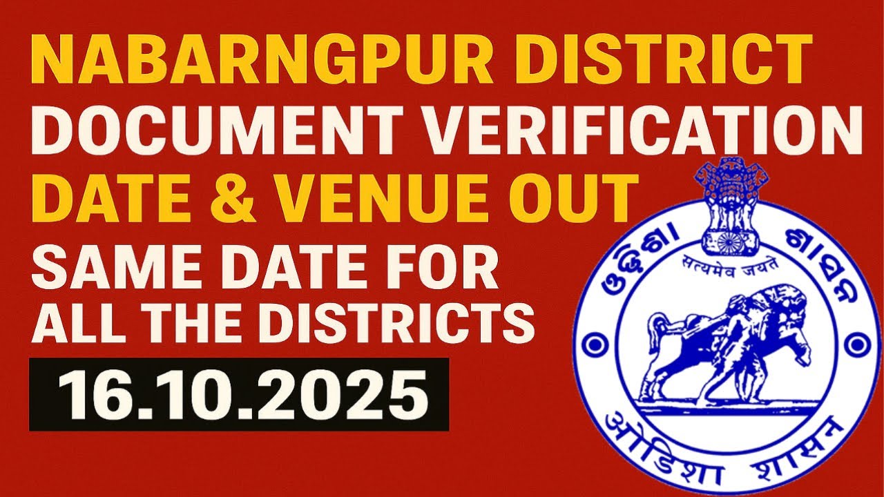 LTR DOCUMENTS VERIFICATION NABARNGPUR DATE AND VENUE OUT | SAME DATE ...