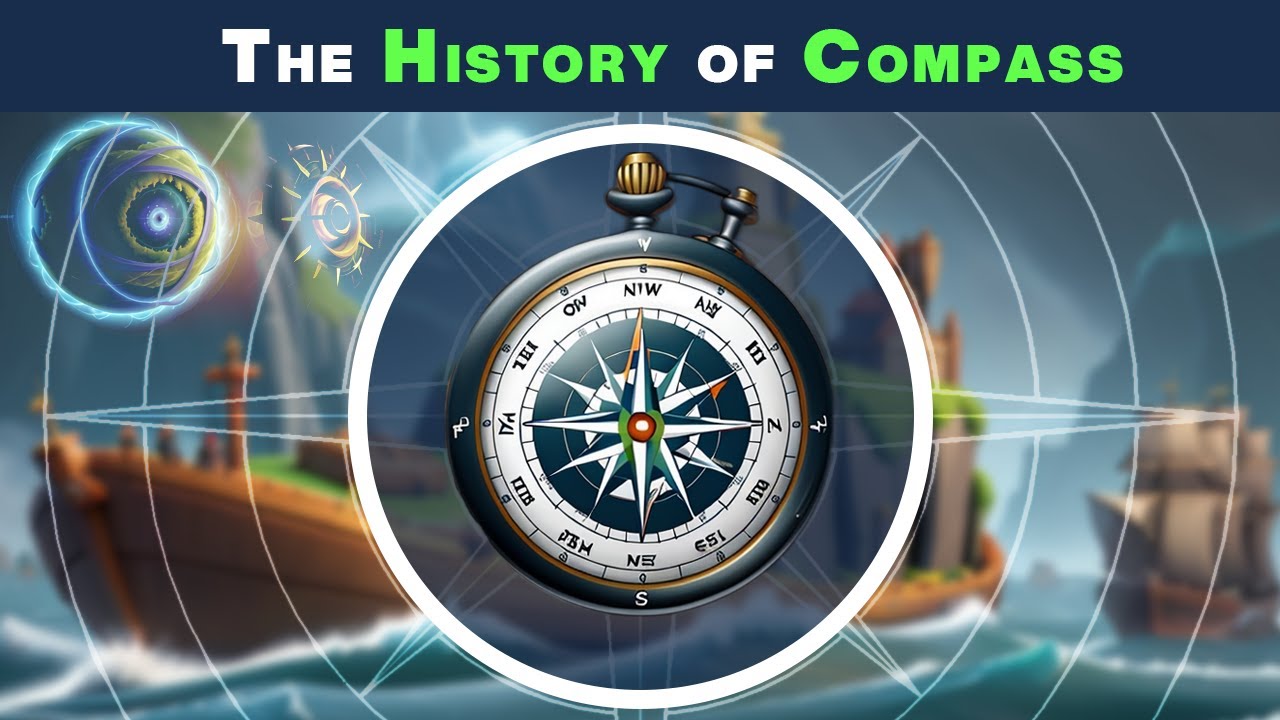The Marvelous Invention | Fascinating Story of the Compass - YouTube