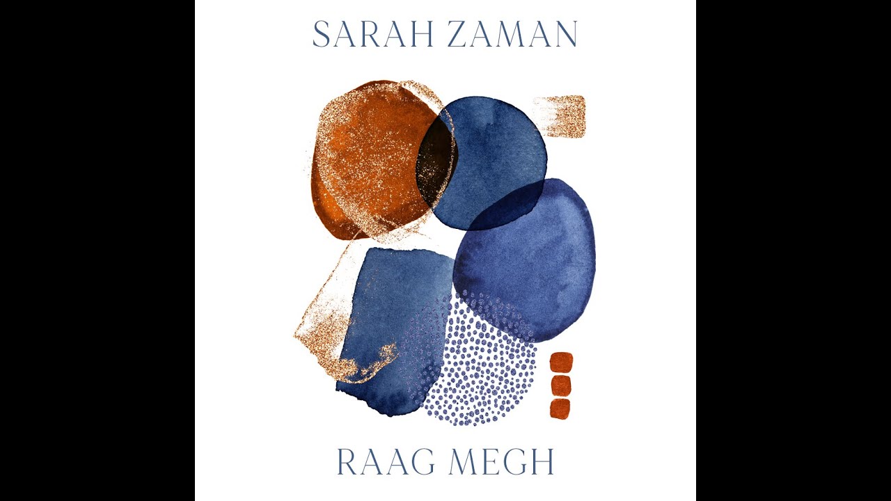 Sarah Zaman - Raag Megh - YouTube