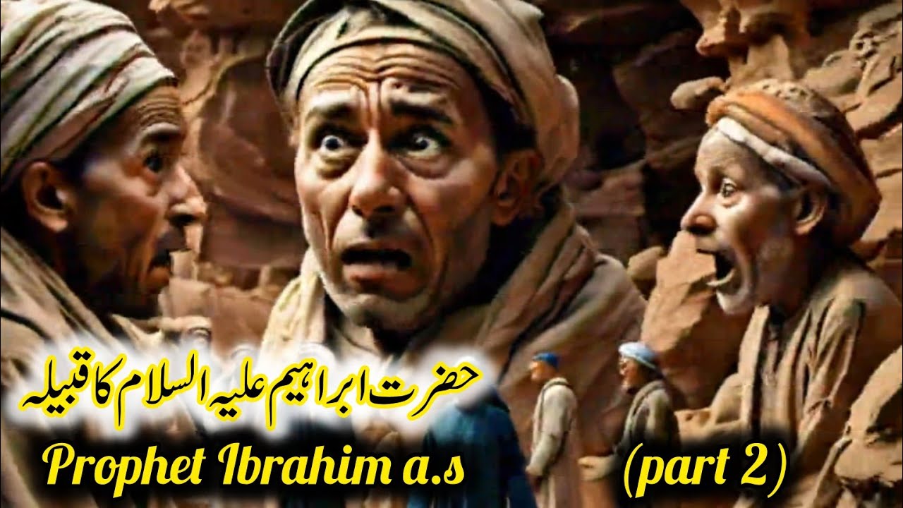 Hazrat Ibrahim (AS) - The Father of Prophets | The Friend of Allah ...