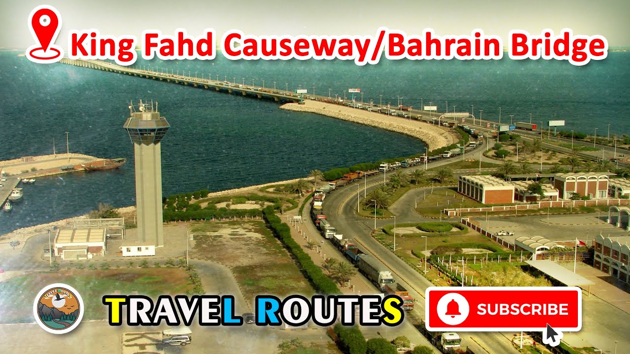 King Fahd Causeway Bridge Between Bahrain And Saudi Arabia - YouTube