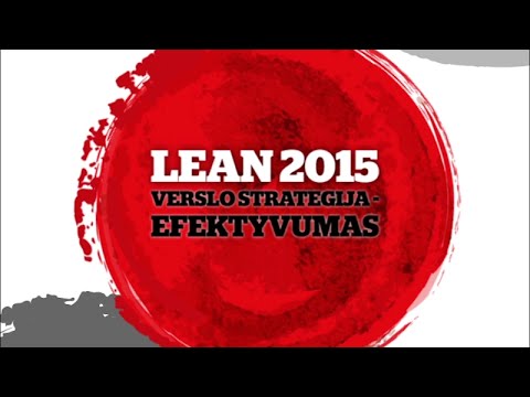 "LEAN 2015: verslo strategija – efektyvumas" - YouTube