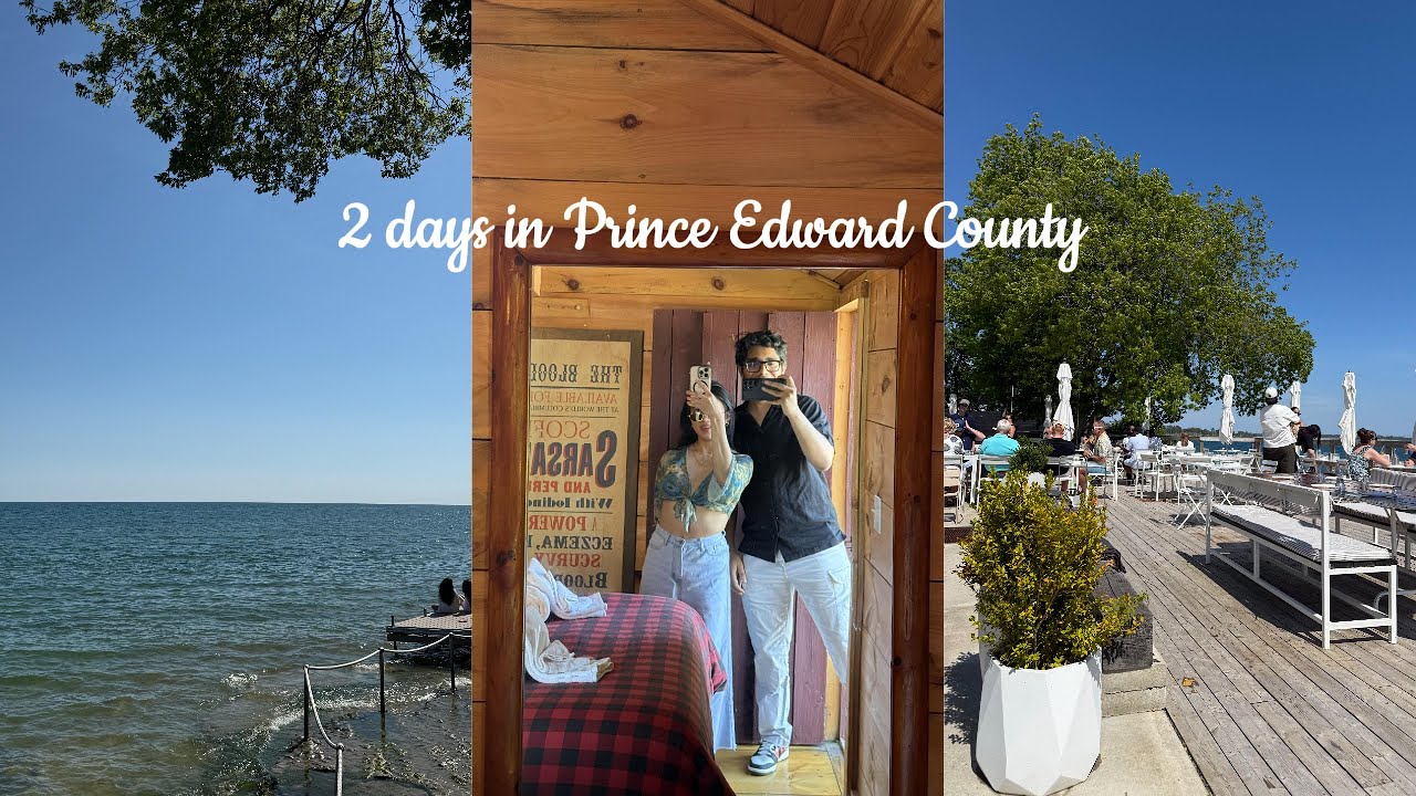 2 Days Trip to Prince Edward County: Where to stay, Eat and Explore ...