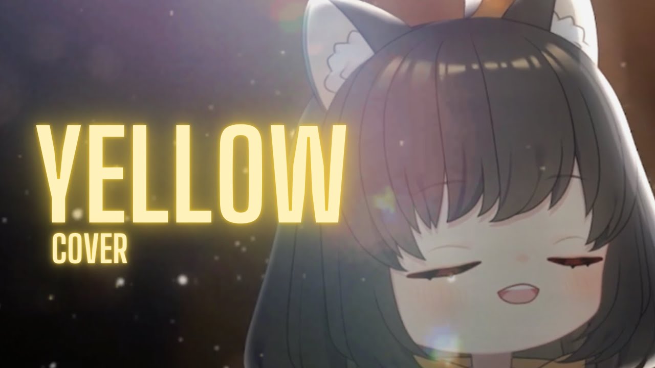 Coldplay - Yellow | Song Cover by Valkythemeow - YouTube
