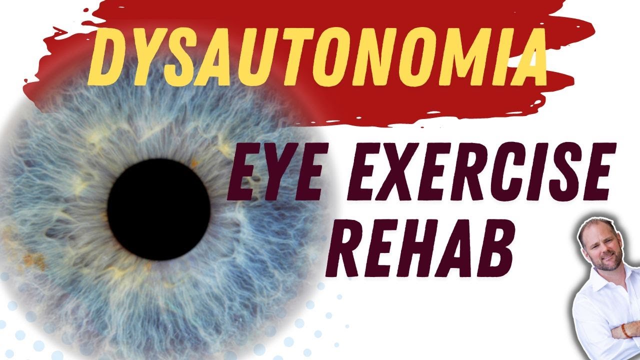 Eye exercises of dysautonomia. @DrHughWegwerth - YouTube