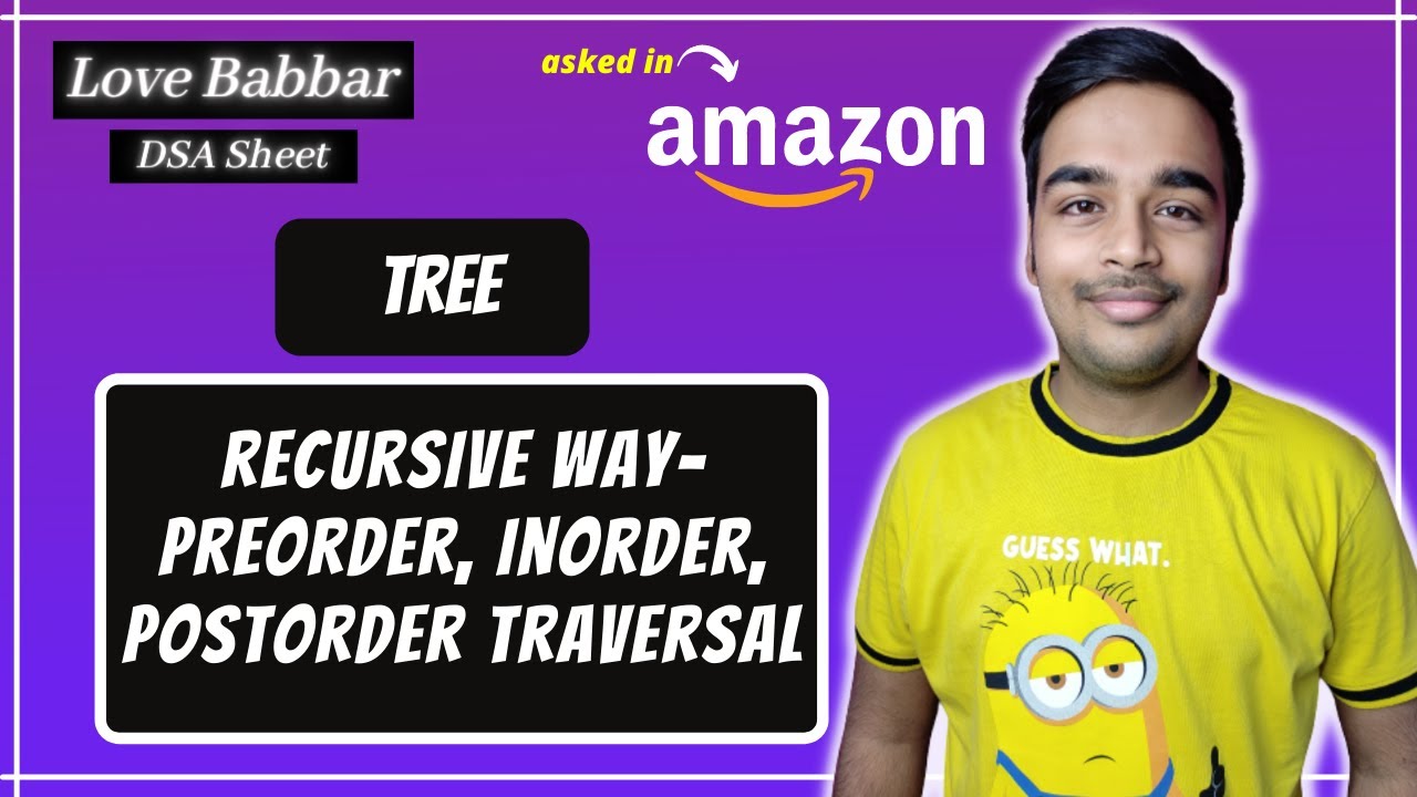 Recursive Way Preorder Inorder Postorder Traversal Tree Love