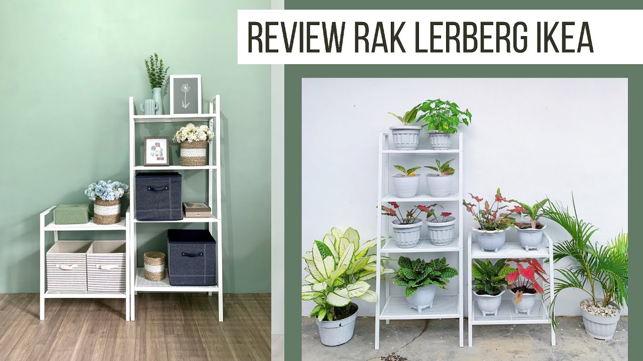 REVIEW RAK IKEA ( LERBERG ) DAN TIPS MENYUSUN RAK - YouTube