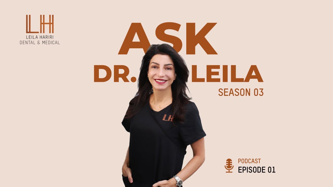Episode 1: The Power Of Preventive Dentistry | Ask Dr. Leila Podcast ...