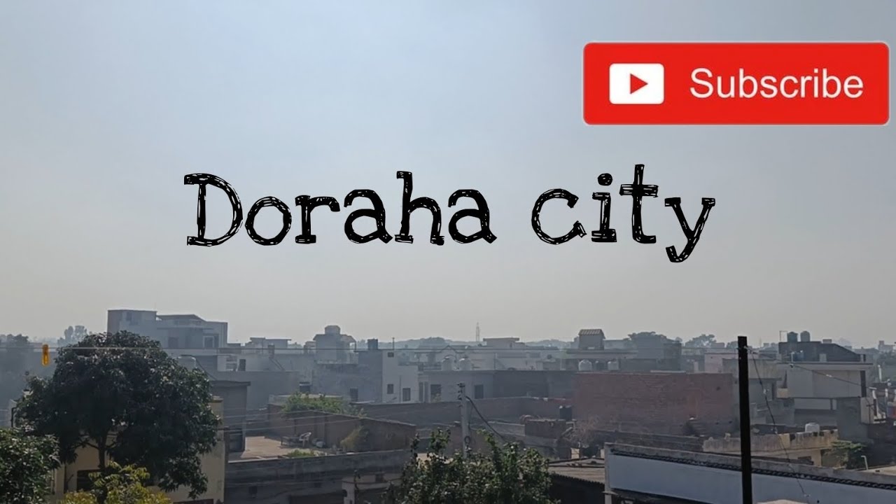 Doraha City Doraha city | ਦੋਰਾਹਾ # doraha #doraha# vlogs#youtubeshorts ...