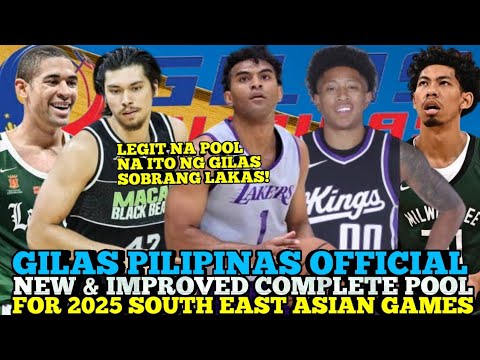 GILAS PILIPINAS OFFICIAL NEW & IMPROVED COMPLETE POOL LINE UP FOR 2025 ...