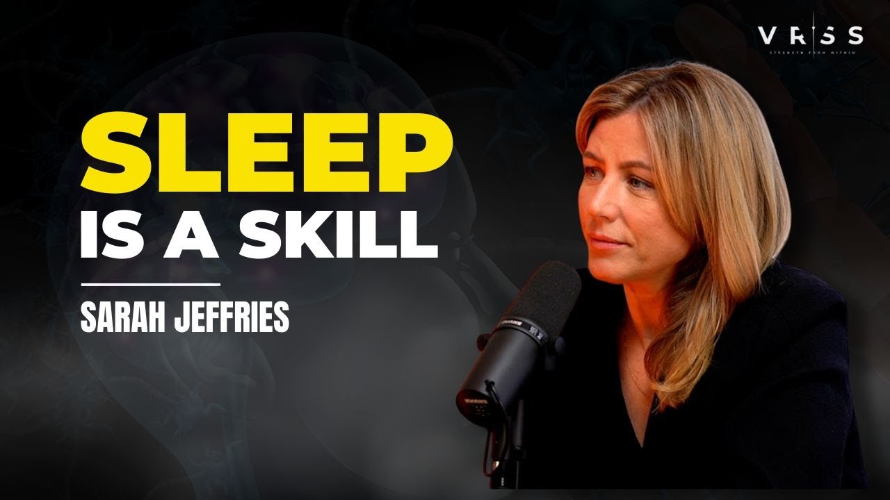 Sarah Jeffries: How Sleep Cleans Your Brain and Shapes Performance ...