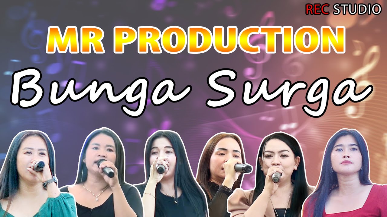 BUNGA SURGA !! MR PRODUCTION - YouTube