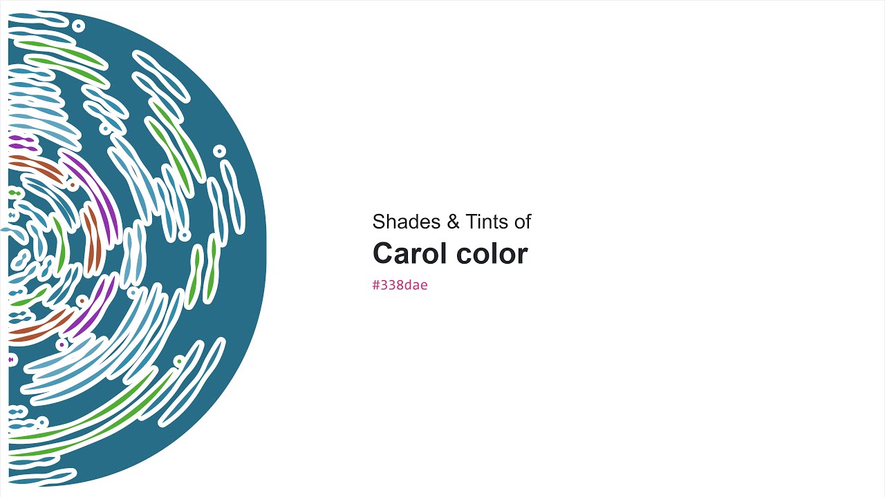 Shades & Tints of Carol color #338dae A Cool Blue color #2d7d9a #276d87 ...
