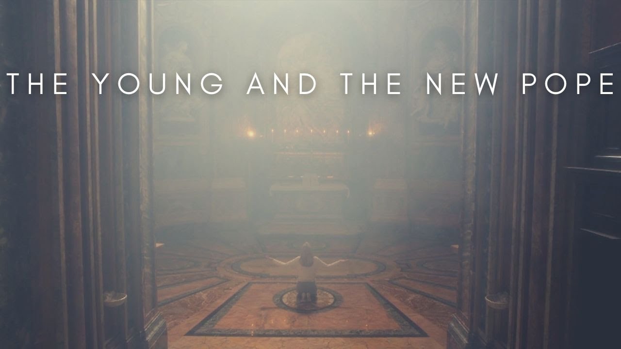The Beauty Of The Young and The New Pope - YouTube