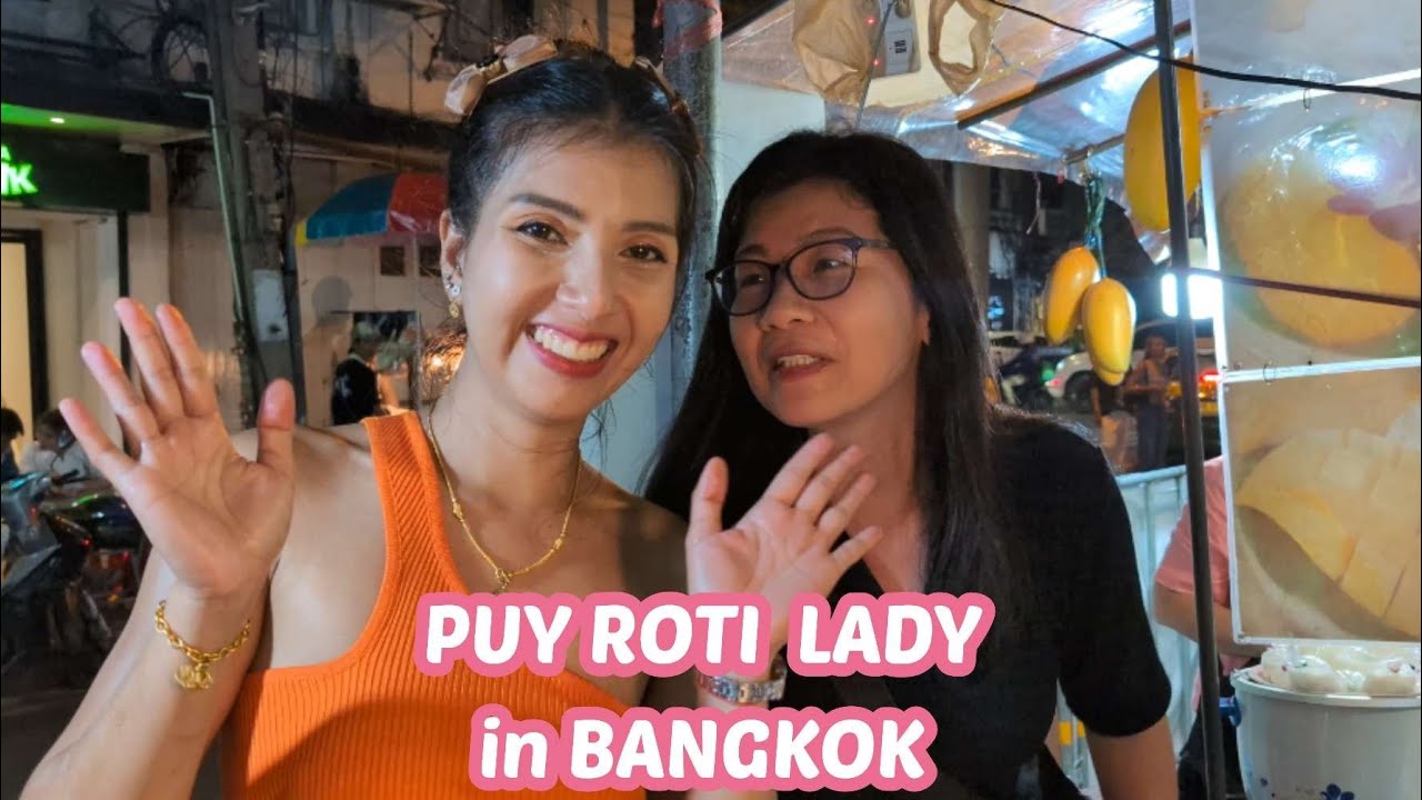 The One & Only Famous Roti lady in Bangkok Thailand 🇹🇭 so happy I ...