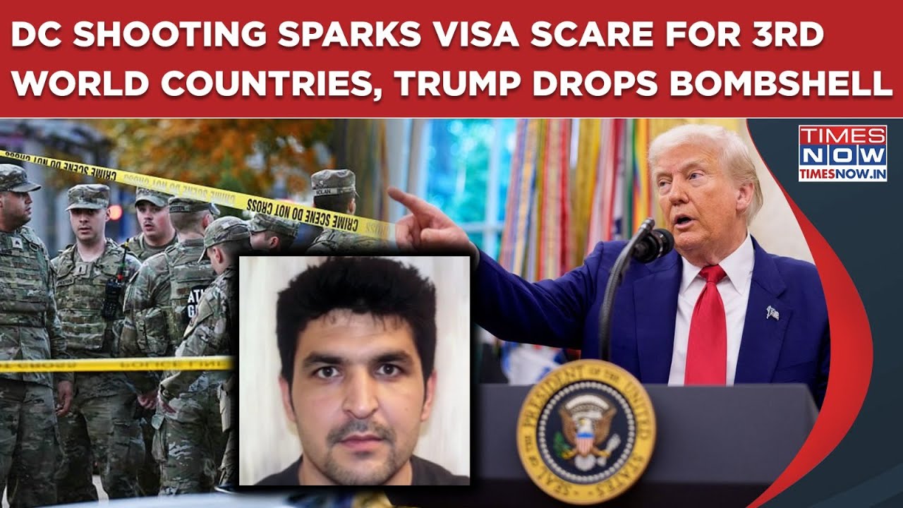 DC Shooting: Visa Scare For ‘3rd World Countries’, Trump's Orders This ...