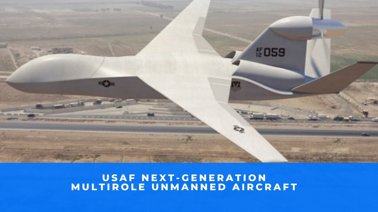 USAF Next-Generation Multirole Unmanned Aircraft - YouTube