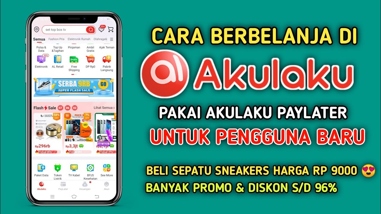 Cara Belanja di Akulaku Pakai Akulaku PayLater Terbaru 2023 - YouTube