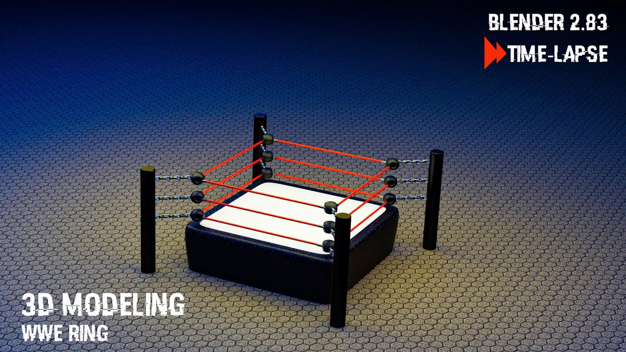 BLENDER MODELING | TIME-LAPSE VIDEO | WRESTLING RING | HARD SURFACE ...