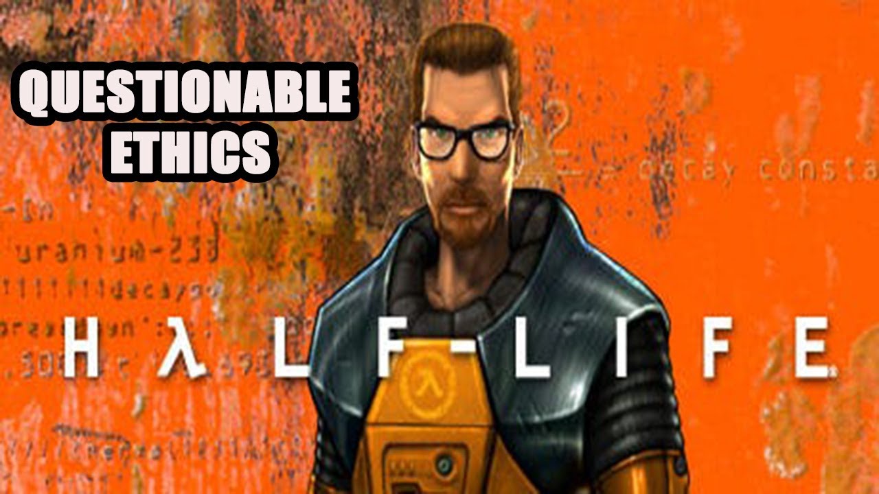 HALF LIFE QUESTIONABLE ETHICS 10 - YouTube