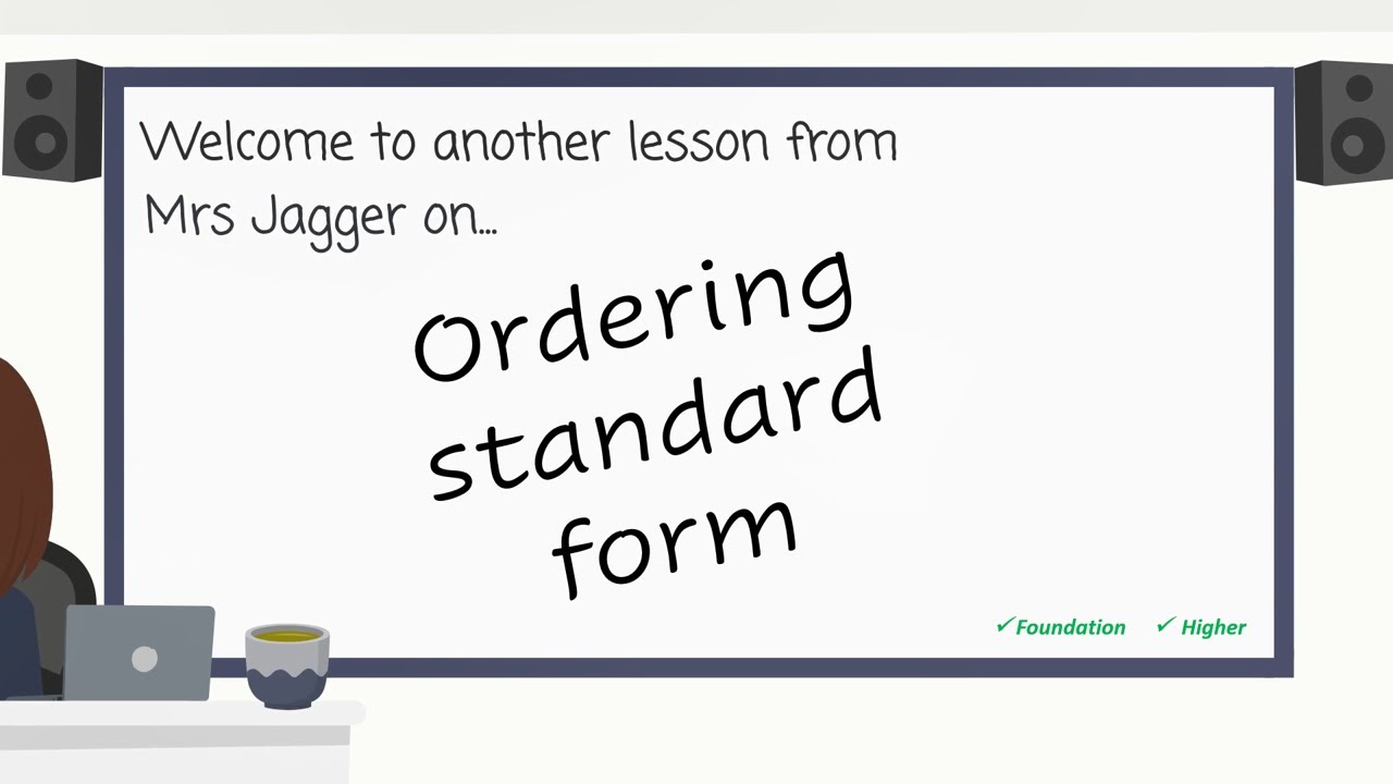 Ordering standard form | Foundation and Higher GCSE | JaggersMaths ...