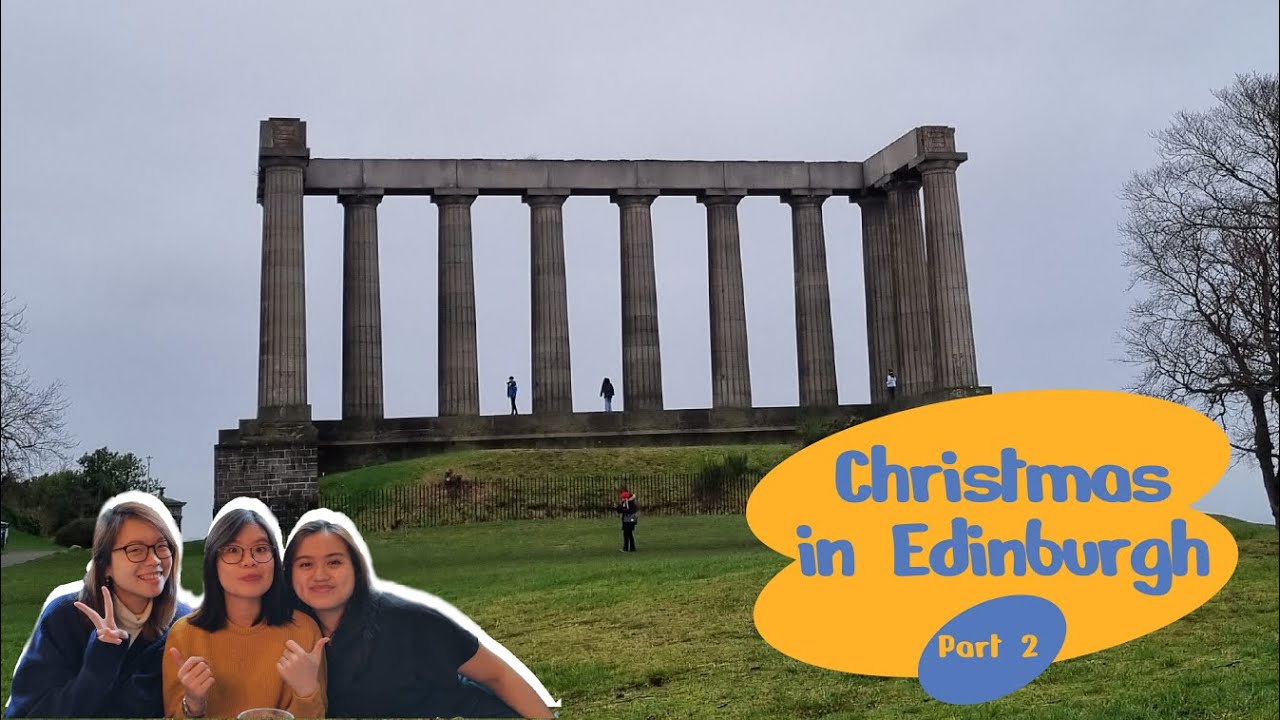 Christmas Day In Edinburgh Part 2 Eats And Go To Calton Hill christmas-day-in-edinburgh-part-2-eats-and-go-to-calton-hill