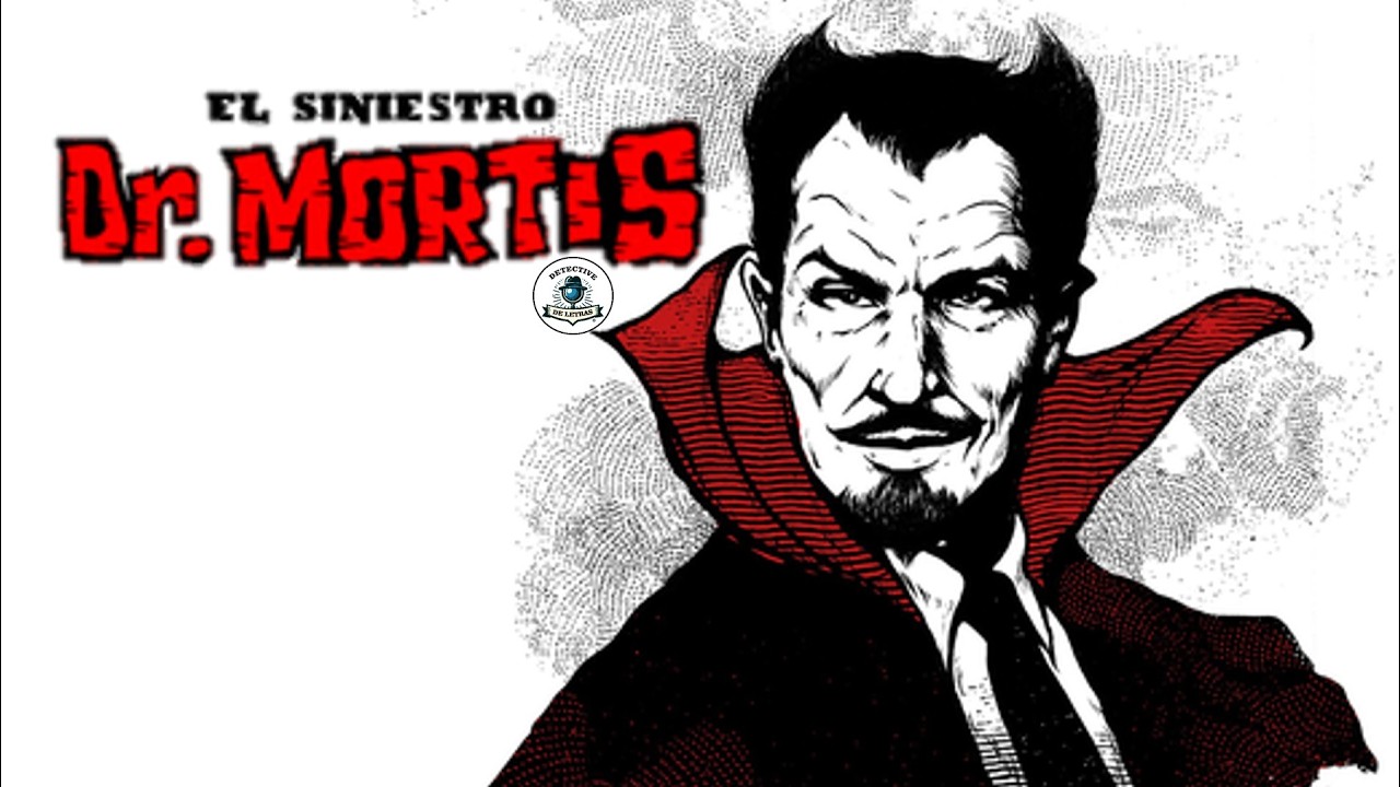 EL SINIESTRO DOCTOR MORTIS: El Documental Cómic Chileno, Origen ...