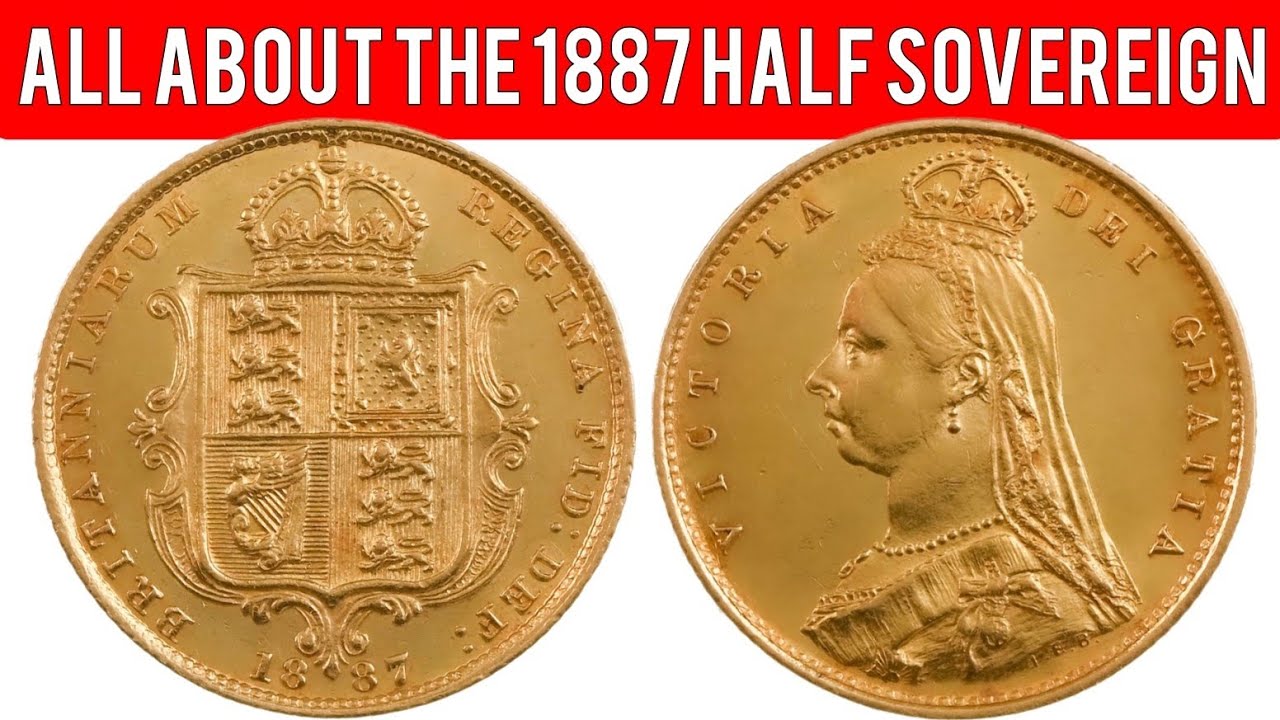 All About The 1887 Half Sovereign - YouTube