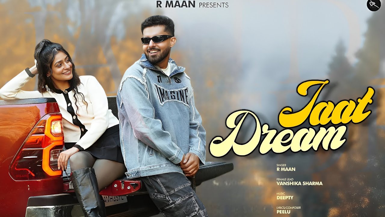 Jaat Dream Song - R Maan | Vanshika Sharma | New Haryanvi Songs ...