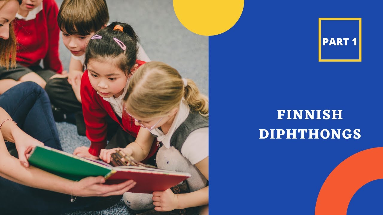 Learning Finnish Diphthongs (Part 1) - YouTube