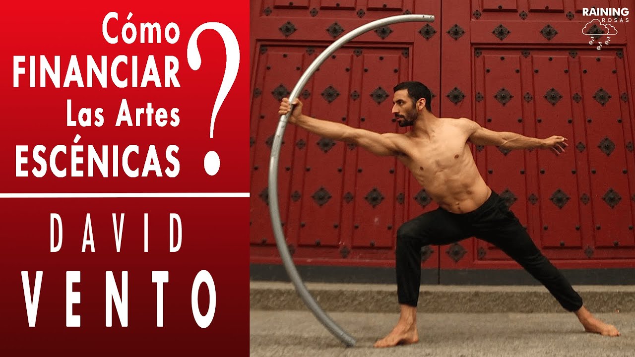DAVID VENTO. ARTES ESCÉNICAS y DINERO: Sponsors, becas, y mecenas - YouTube