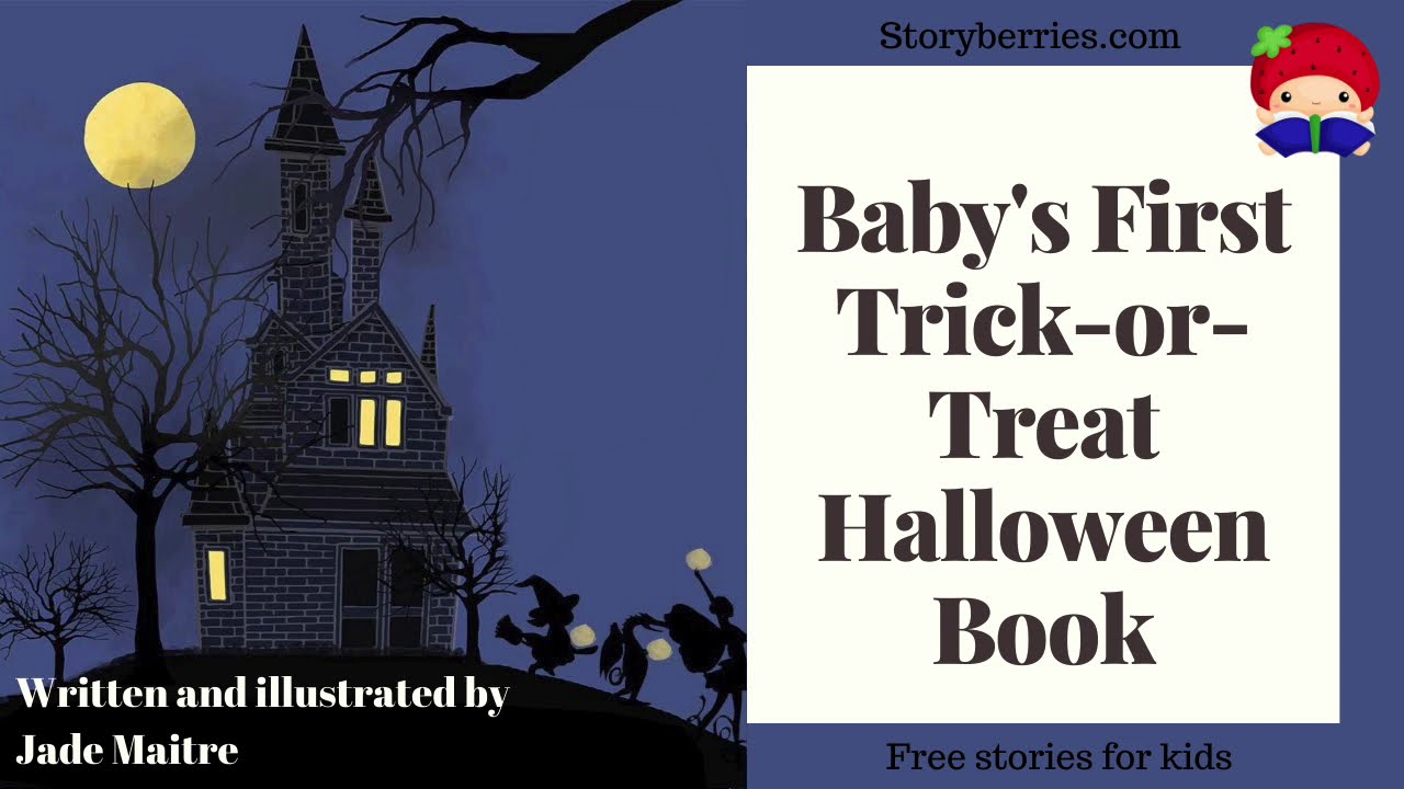 Baby's First Trick-or-Treat Halloween Book- Stories for Kids to Go to ...