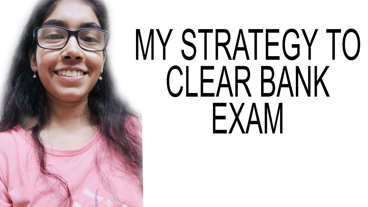 My Strategy To Clear Banking Exam IBPS PO CLERK SBI CLERK PO YouTube my-strategy-to-clear-banking-exam-ibps-po-clerk-sbi-clerk-po-youtube