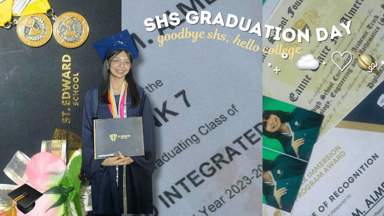GOODBYE SHS ⋆୨୧ ₊ﾟ with high honors, graduation day, shs, day in a life ...