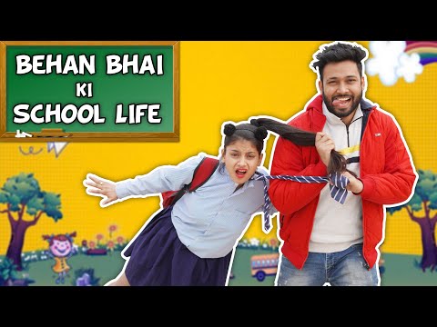Behan Bhai Ki School Life | BakLol Video