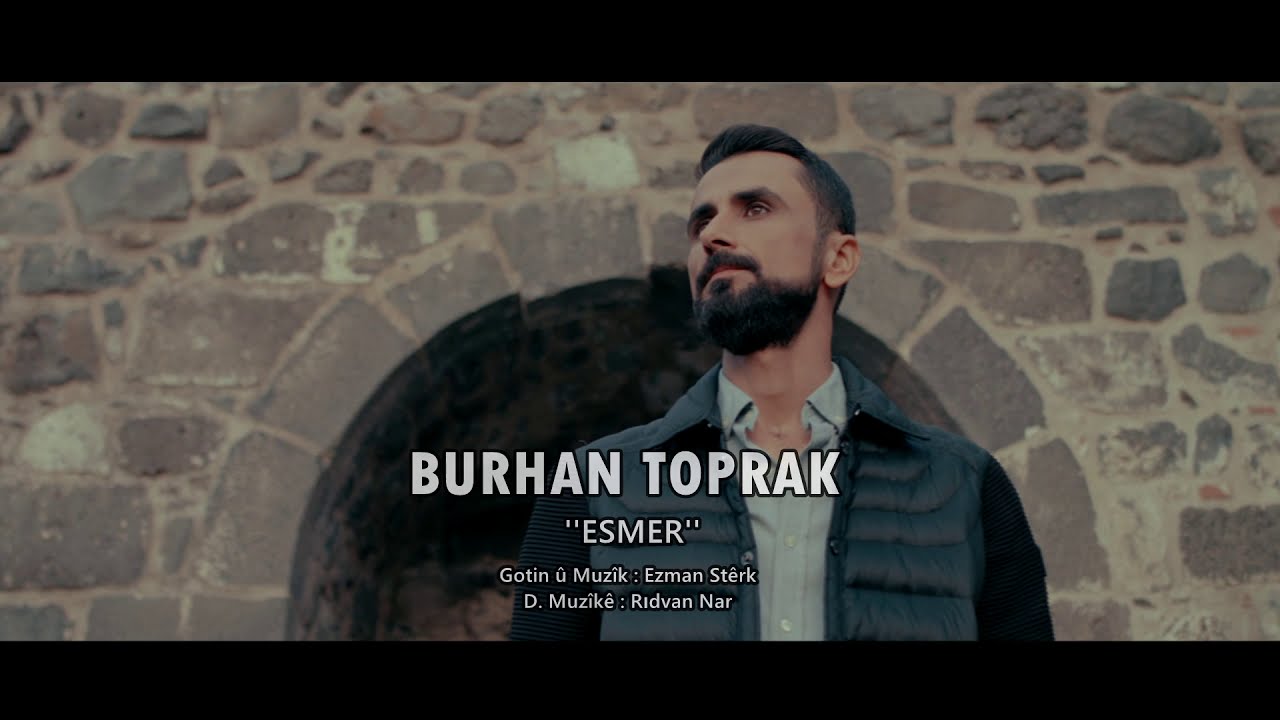 Burhan Toprak - Esmer - YouTube