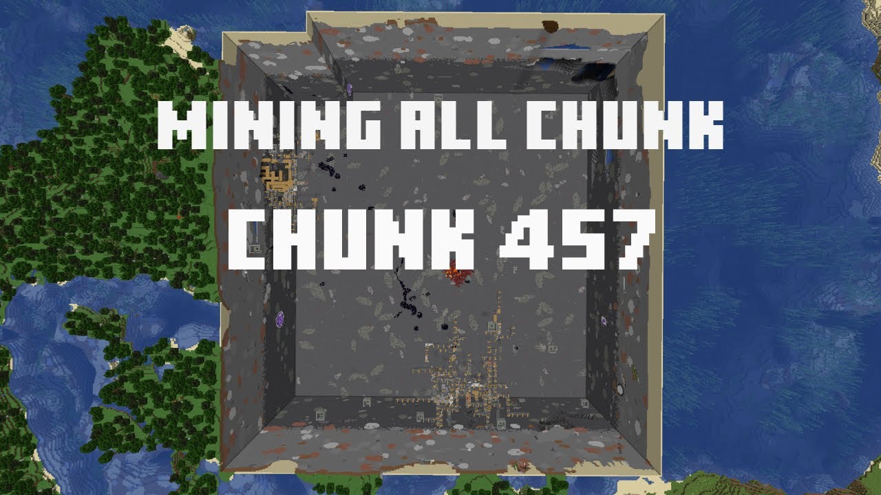 Mining all the chunks in Minecraft (Chunk 457） - YouTube