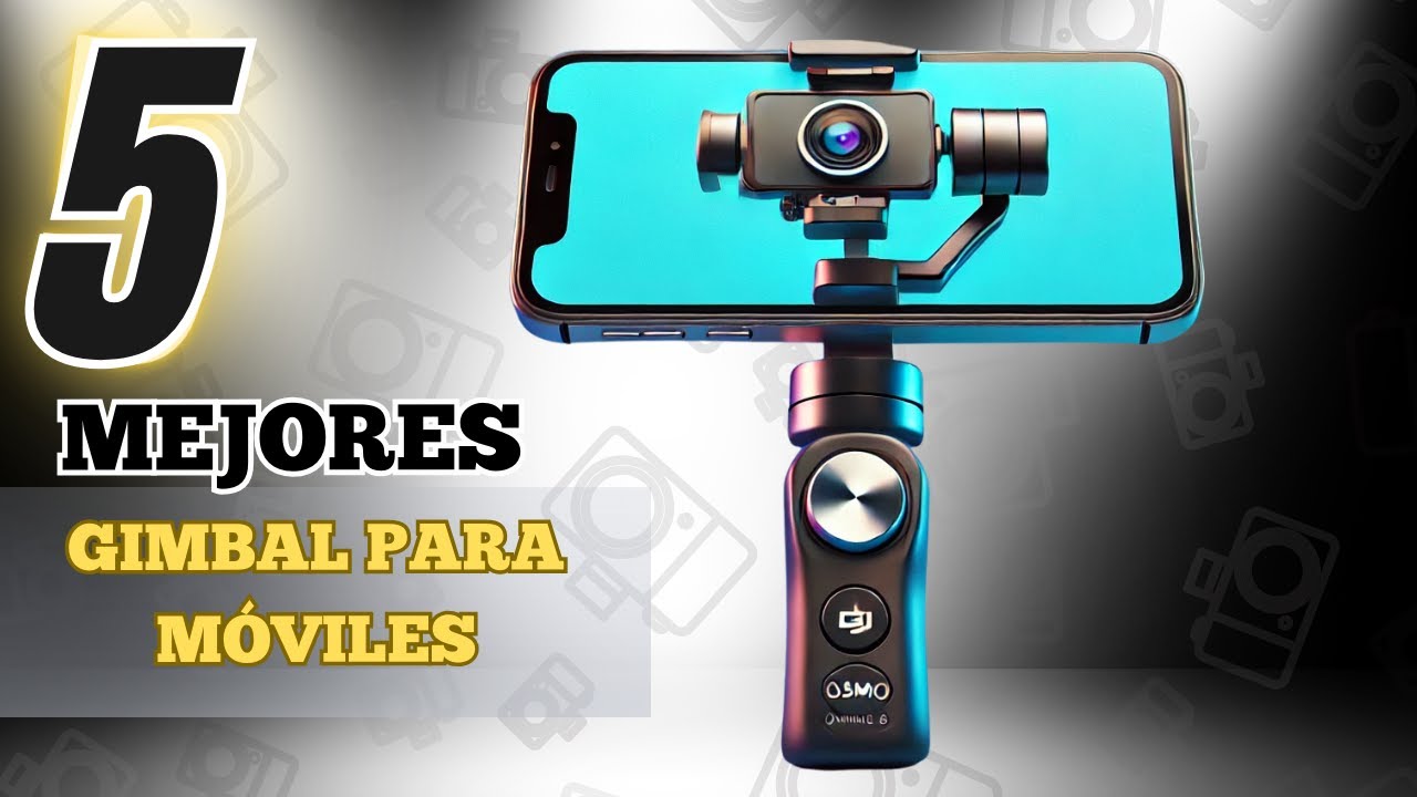 🔥Los 5 Mejores GIMBAL PARA MOVIL Calidad Precio de Amazon [2025 ...