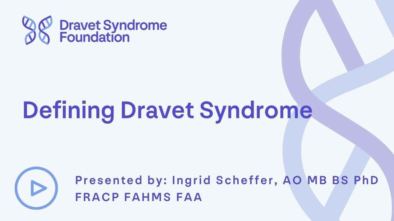 Educational Videos - Dravet Syndrome Foundation