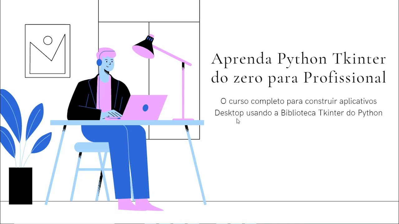 Curso Python Tkinter Introdução Ao Curso Youtube 6992