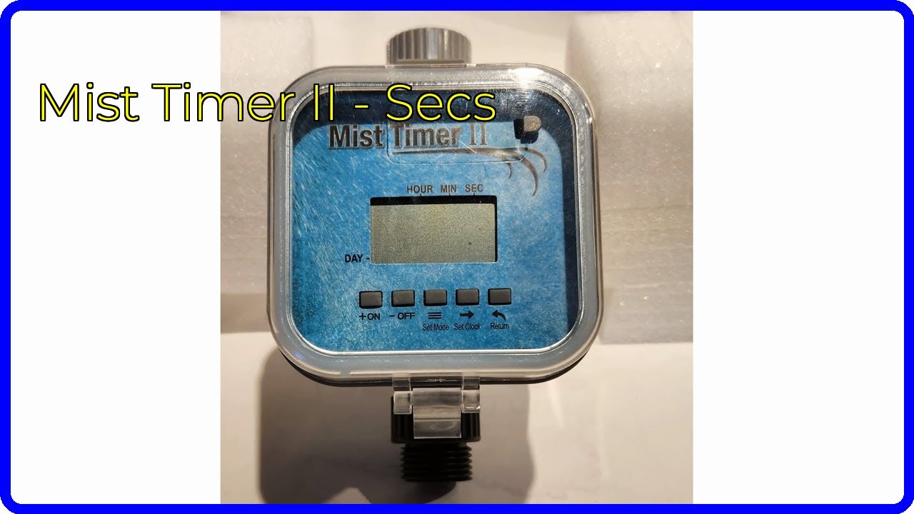REVIEW (2024): Mist Timer II - Secs. ESSENTIAL details. - YouTube