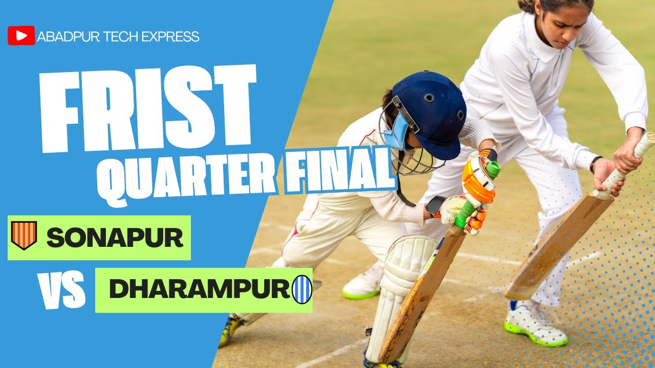 LIVE CRICKET | Sonapur V/S Dharmpur 1st QUARTER-FINAL - YouTube